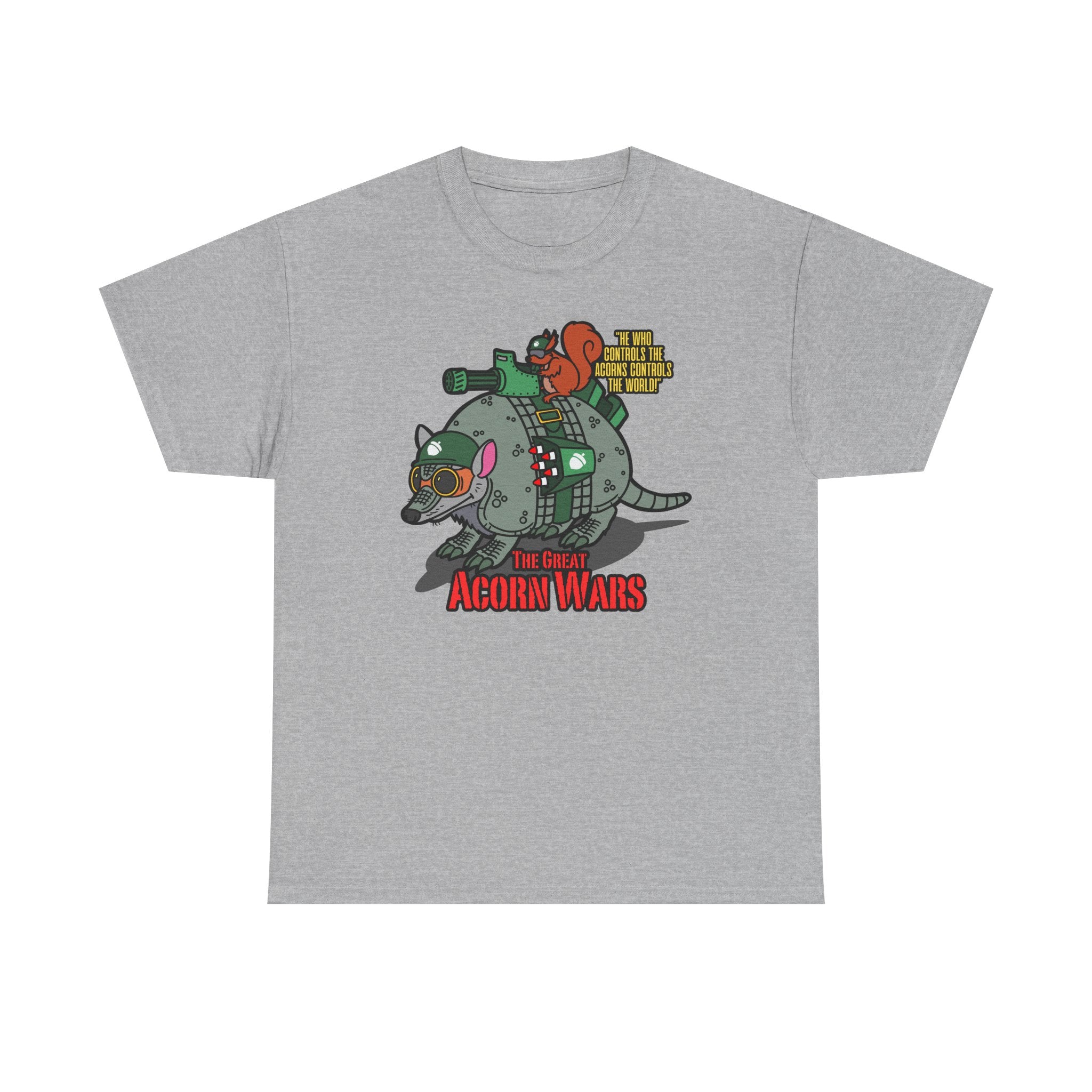 The Great Acorn Wars! Unisex Heavy Cotton Tee – Yankee's Swag Bag Bonanza